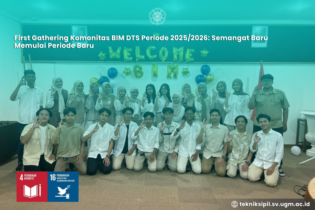 First Gathering Komunitas BIM DTS Periode 2025/2026: Semangat Baru ...